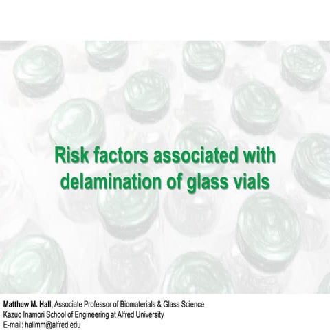 Risk factors associated with glass delamination | PPTX