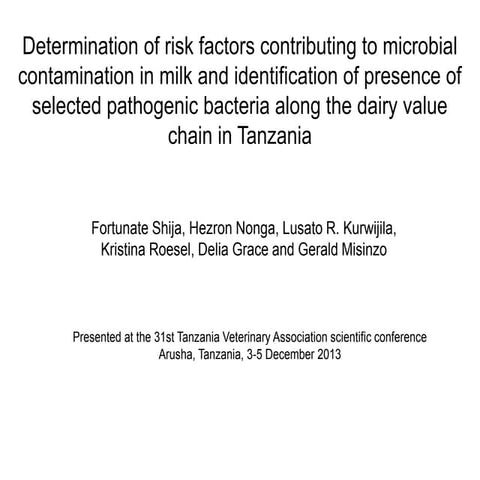 Determination of risk factors contributing to microbial contamination in milk and identification ...