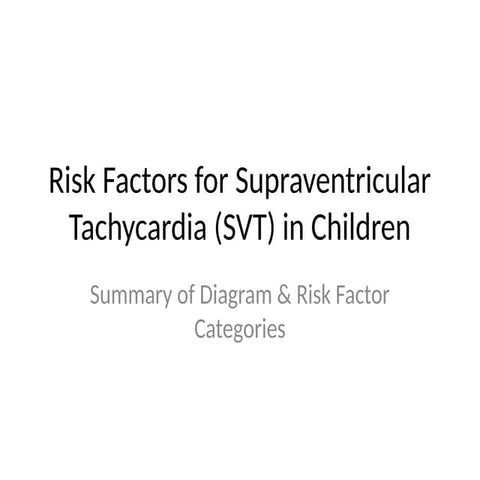 Slide Risk_Factors_SVT_Children_Full_EN.pptx