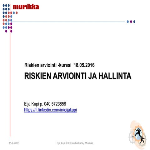 Riskien arviointi ja hallinta 20160518 | PDF