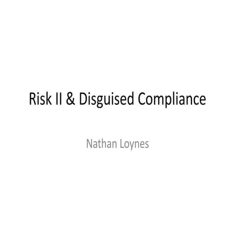 Risk ii & disguised compliance | PPTX