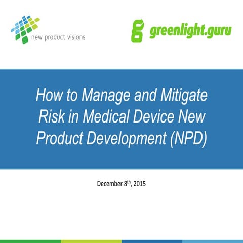 How To Manage and Mitigate Risk in Medical Device New Product ...