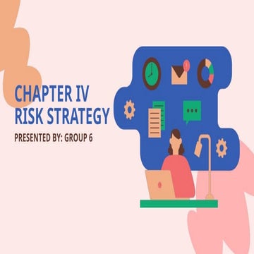 CHAPTER 4 RISK MANAGEMENT PRESENTED BY THE GROUP 6 .pptx