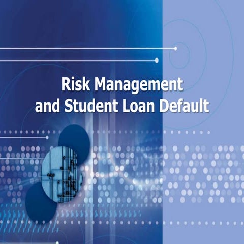 Risk Management and Student Loan Default acct 10 11 12 | PPTX