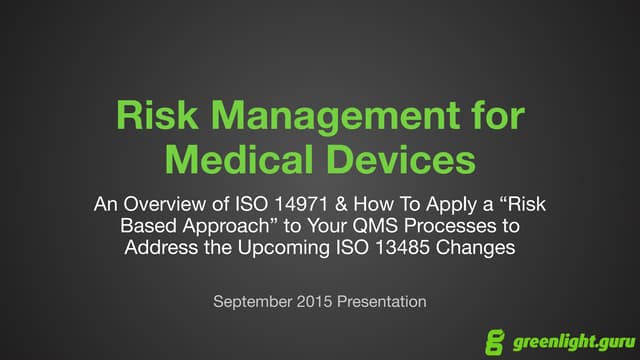ISO: 14971 Quality risk management of medical devices | PPTX