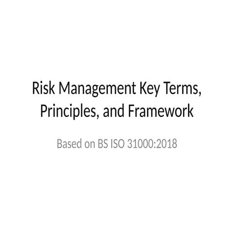 Risk Management Presentation BS ISO 31000:2018 | PPTX