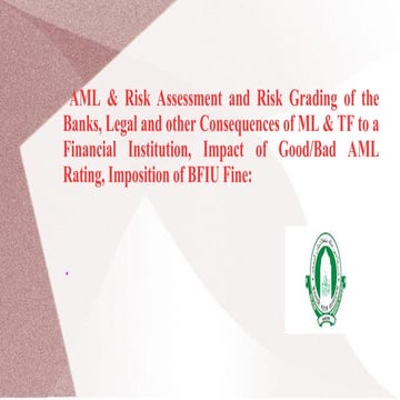 Risk of AML & CFT in Banks Finanacial Sector | PPT