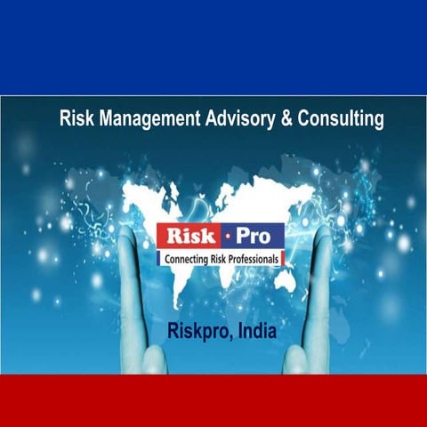 Riskpro brief introduction | PPT | Free Download