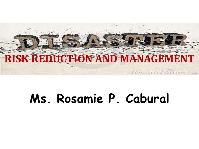 Disaster Risk Reduction And Management disaster-risk-reduction-and-management