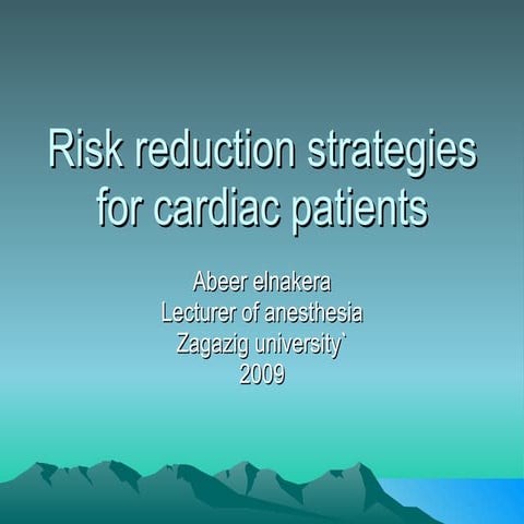 Risk reduction strategies for cardiac patients | PPT