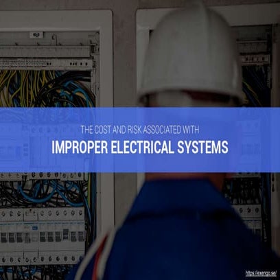 Risks Associated With Improper Electrical Systems | PPTX