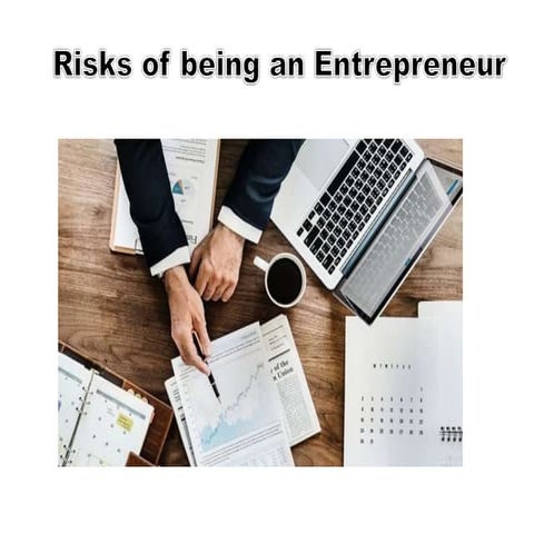 Risks of being an enterprenuer | PPTX