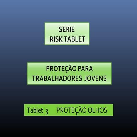 Risk tablet olho | PPT