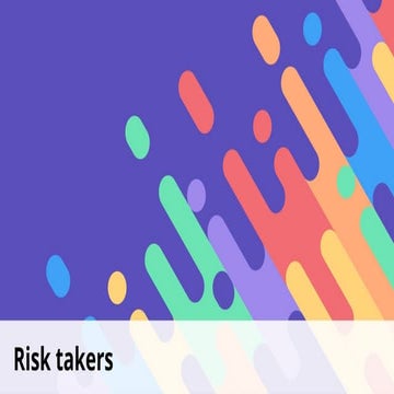 RISK TAKERS.pptxNFNFNFNFNNFNFNFNFNANANANNANANANA | PPTX