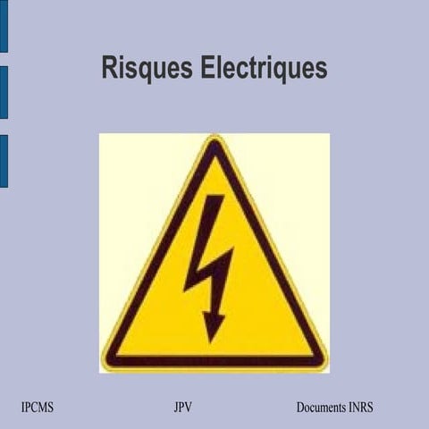 PREVENTION DES RISQUES ELECTRIQUES 2021 | PPTX
