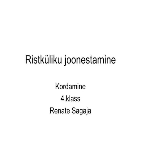 RistküLiku Joonestamine. 4.Kl