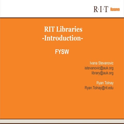 RIT365. First Library session. students.ppt