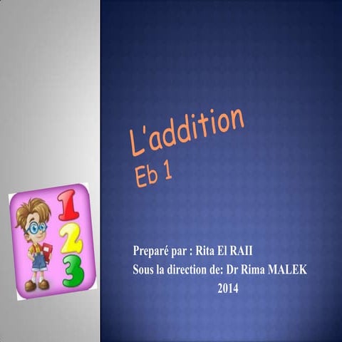 Rita.universite libanaise/ addition eb1 | PPTX