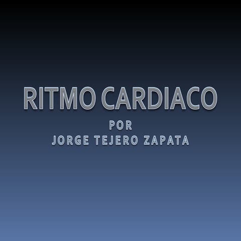 Ritmo Cardiaco | PPT