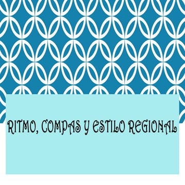 RITMO, COMPAS Y ESTILO REGIONAL (2).pptx