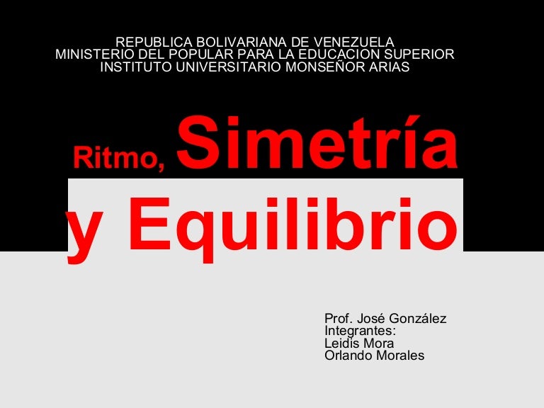 Ritmo simetria y equilibrio