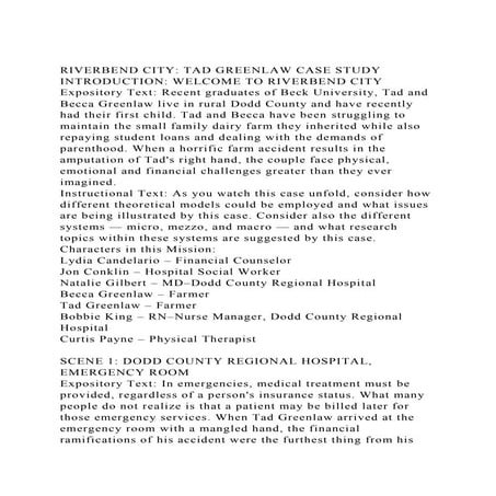 RIVERBEND CITY TAD GREENLAW CASE STUDYINTRODUCTION WELCOME TO .docx
