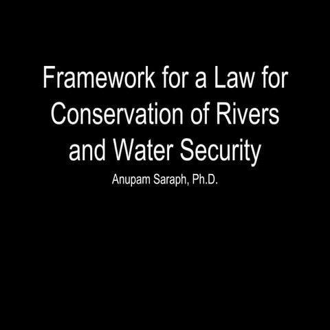 River conservation and Water Security Act | PPTX