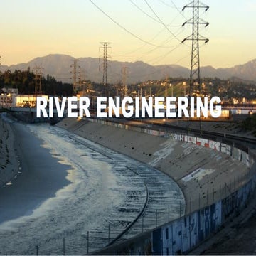 RIVER ENGINEERING for Civil Engineering CE | PPTX