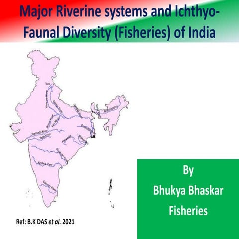Riverine fisheries of India By B.pptx