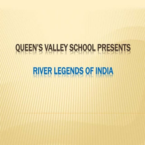 River legends of India | PPTX