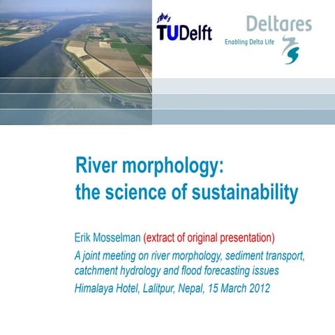 River morphology as_the_science_of_sustainability | PPT