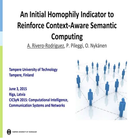 An Initial Homophily Indicator to Reinforce Context-Aware Semantic Computing | PPTX | Social ...