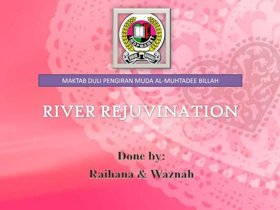 River Rejuvenation | PPT