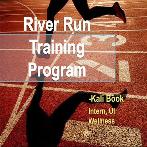 River Run Training Presentation | PPTX