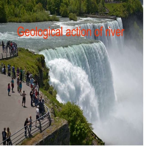 Geological action of river and wind.ppt