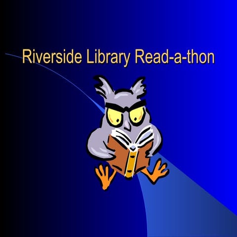 Riverside library read a-thon | PPT