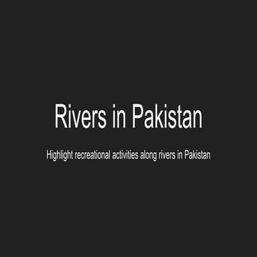 Rivers in Pakistan.pptx