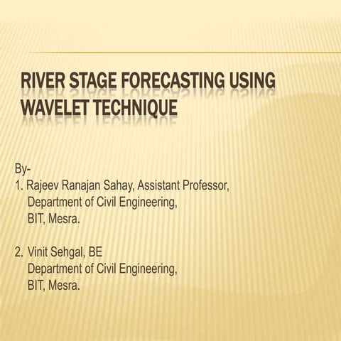 River stage forecasting using wavelet analysis | PPT