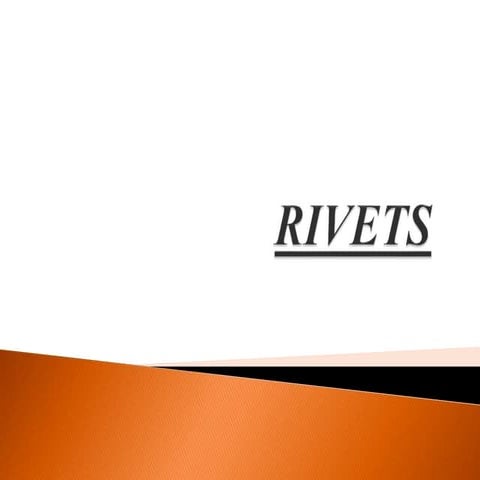 Rivets | PPTX