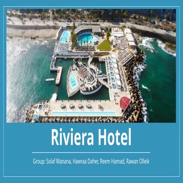 Riviera Hotel-1st.pptxA 5-star A Vivantt | PPT