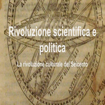 Rivoluzione scientifica e politica del '600 | PPT