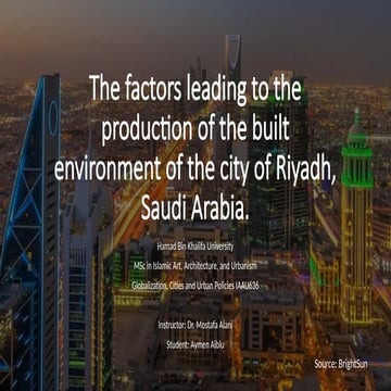 The Urban Development of Riyad City - Saudi Arabia (KSA) | PPTX