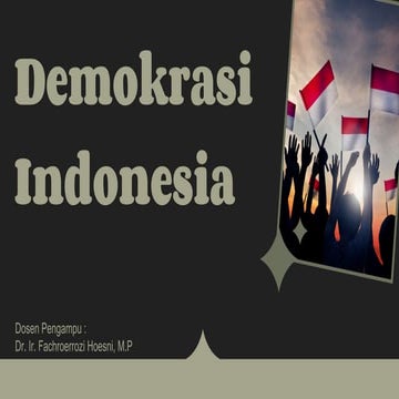 Ppt Demokrasi Indonesia | PPTX