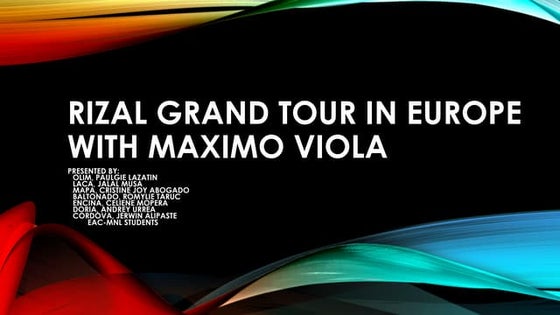Rizal’s grand tour of Europe with viola 1888 | PPTX | Europe Travel ...