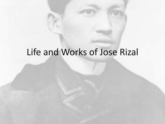 Why to study the Life and works of Rizal | PPTX | Politics