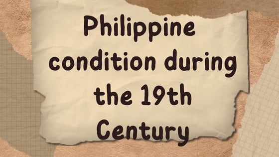 19th Century Context Philippines of Rizal | PPTX