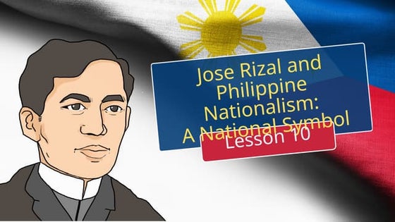 Rizal and the theory of nationalism | PPTX | Politics