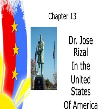 Dr. Jose Rizal in the United States of America | PPTX