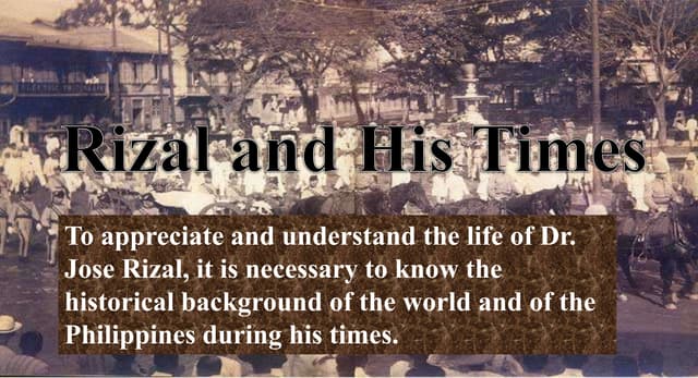 Rizal and his time | PPT