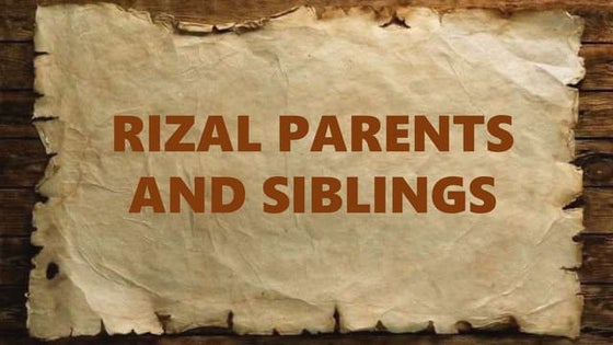 Dr. Jose Rizal's Family | PPT